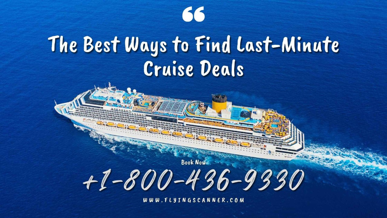 Cruise for Less: The Best Ways to Find Last-Minute Cruise Deals